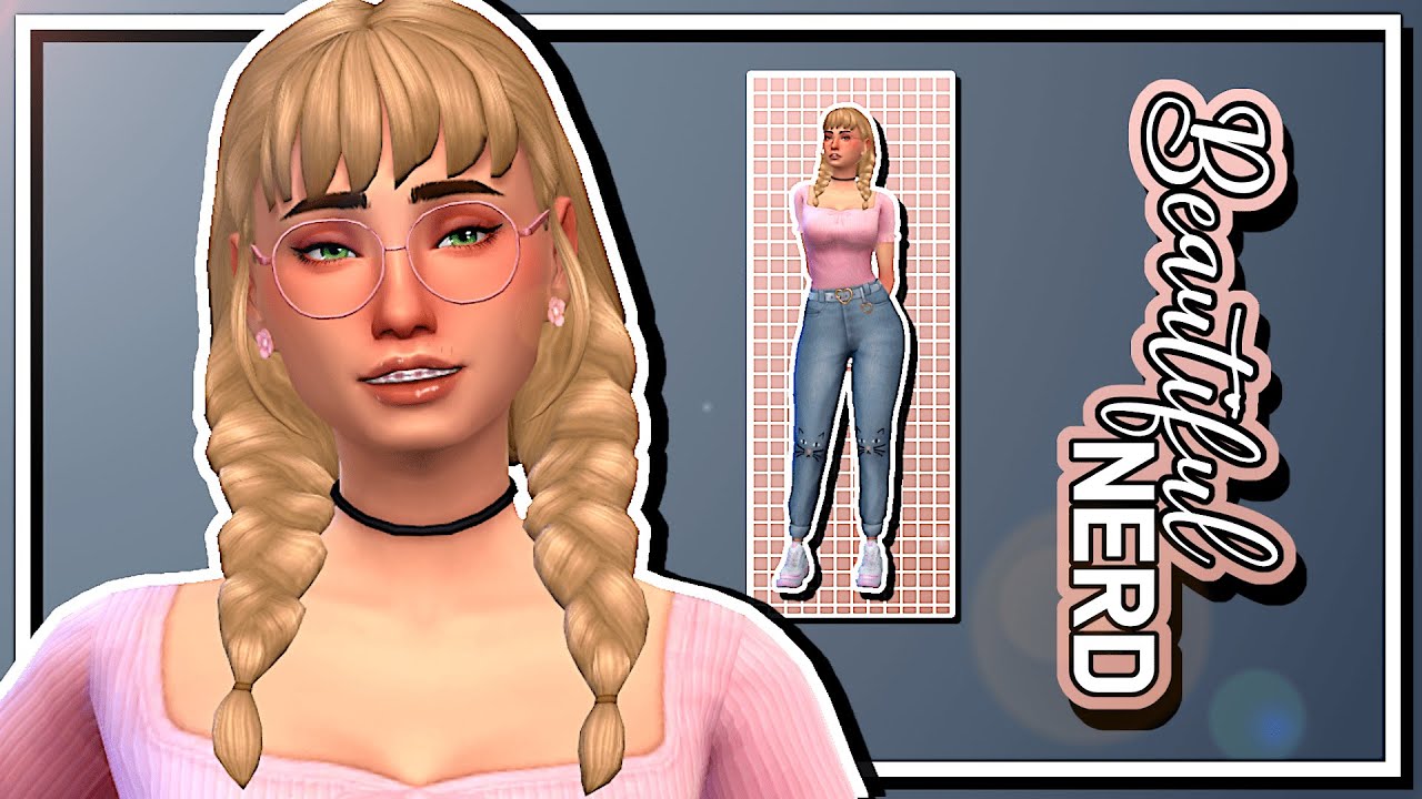 Beautiful Nerd - The Sims 4 (CAS) - YouTube