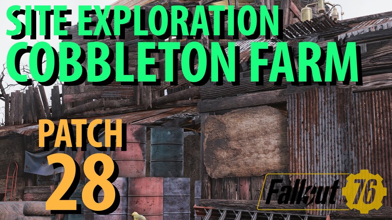 Fallout 76: COBBLETON FARM Exploration Guide, Patch 28 - YouTube
