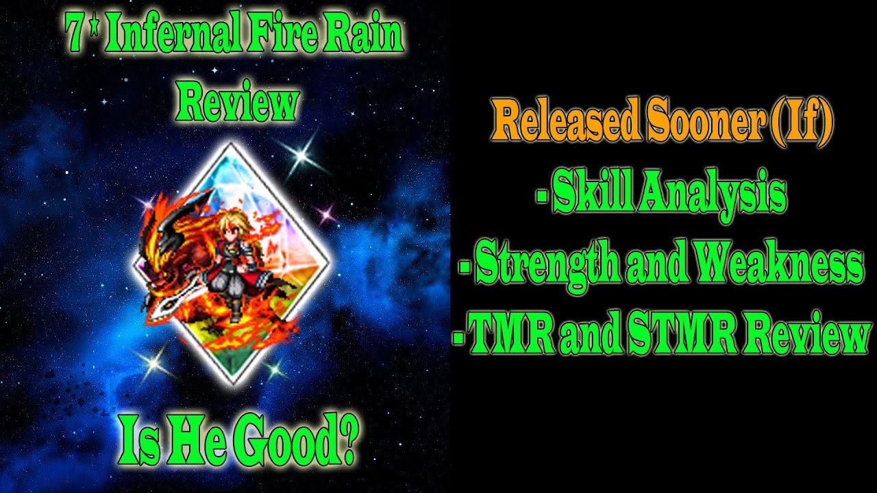 FFBE 7 Stars Infernal Fire Rain Review: Released Sooner (If) (#1020 ...