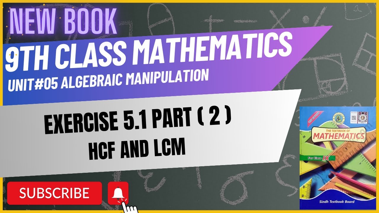 9 Class Mathematics | Algebraic Manipulation | Exercise 5.1 | Part 2| Chapter 5| Sindh Text New ...