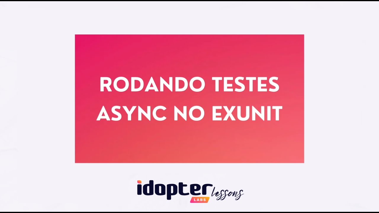 Rodando Testes Async No Exunit Youtube
