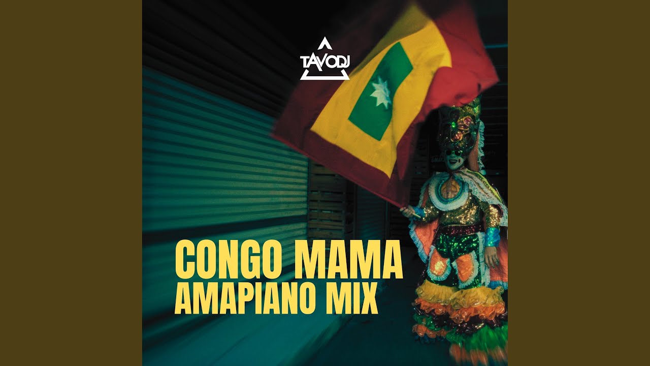Congo Mama (Amapiano Mix) - YouTube