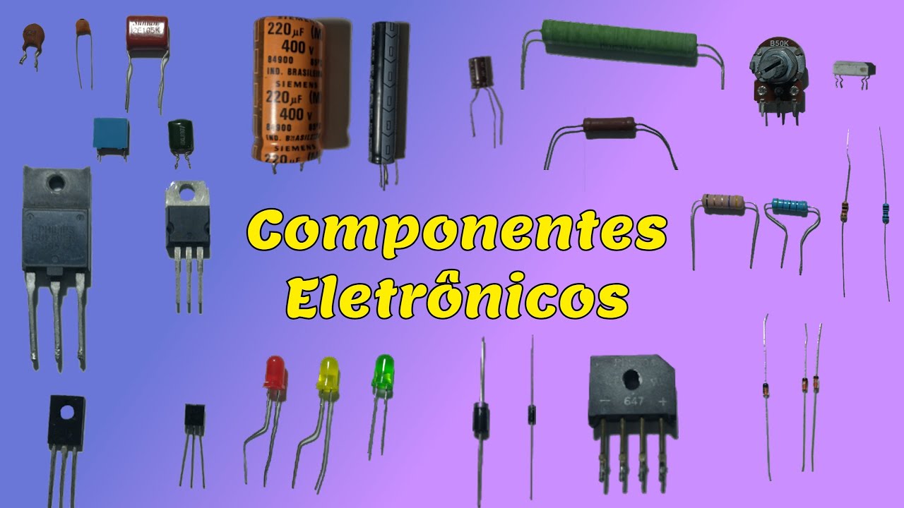 Eletrônica para iniciantes - 1 - Componentes - YouTube