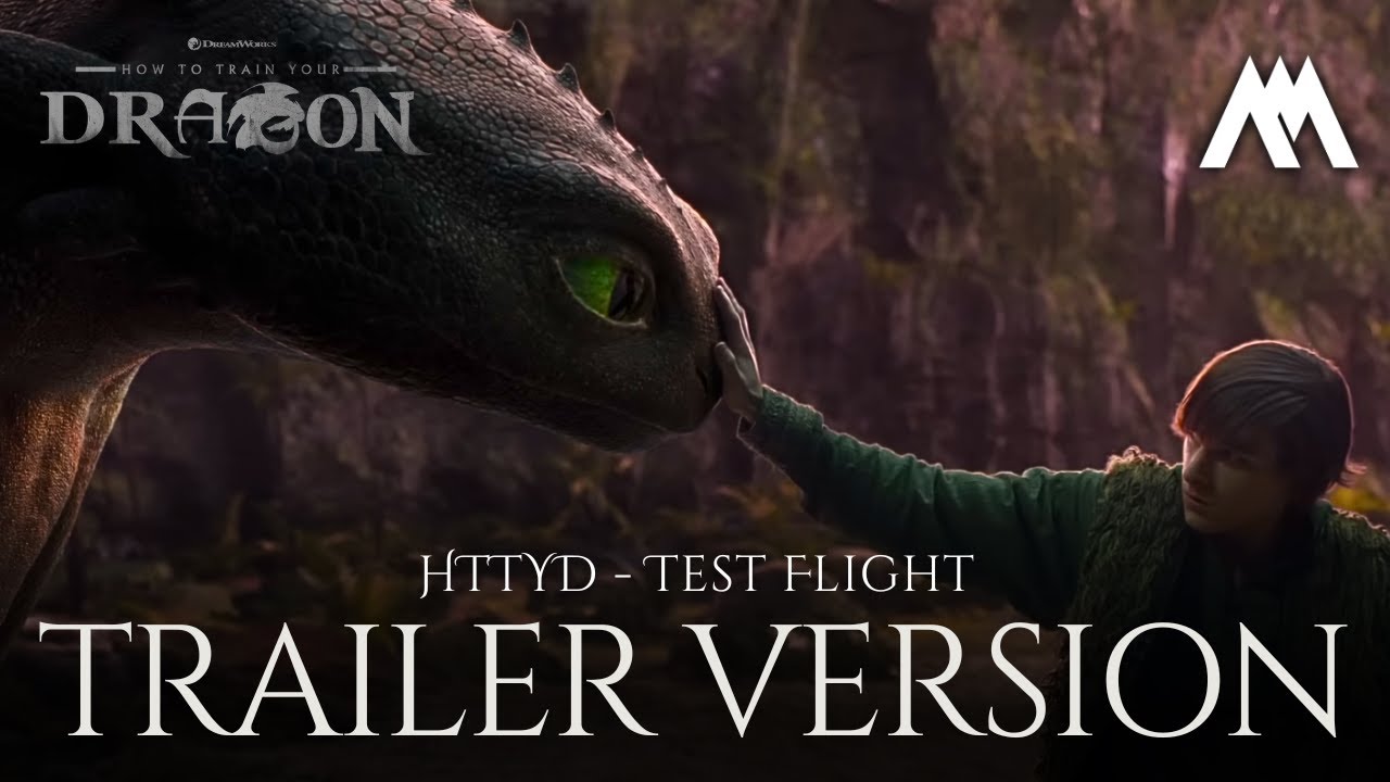How To Train Your Dragon | Test Drive - Trailer Version (EXTENDED ...