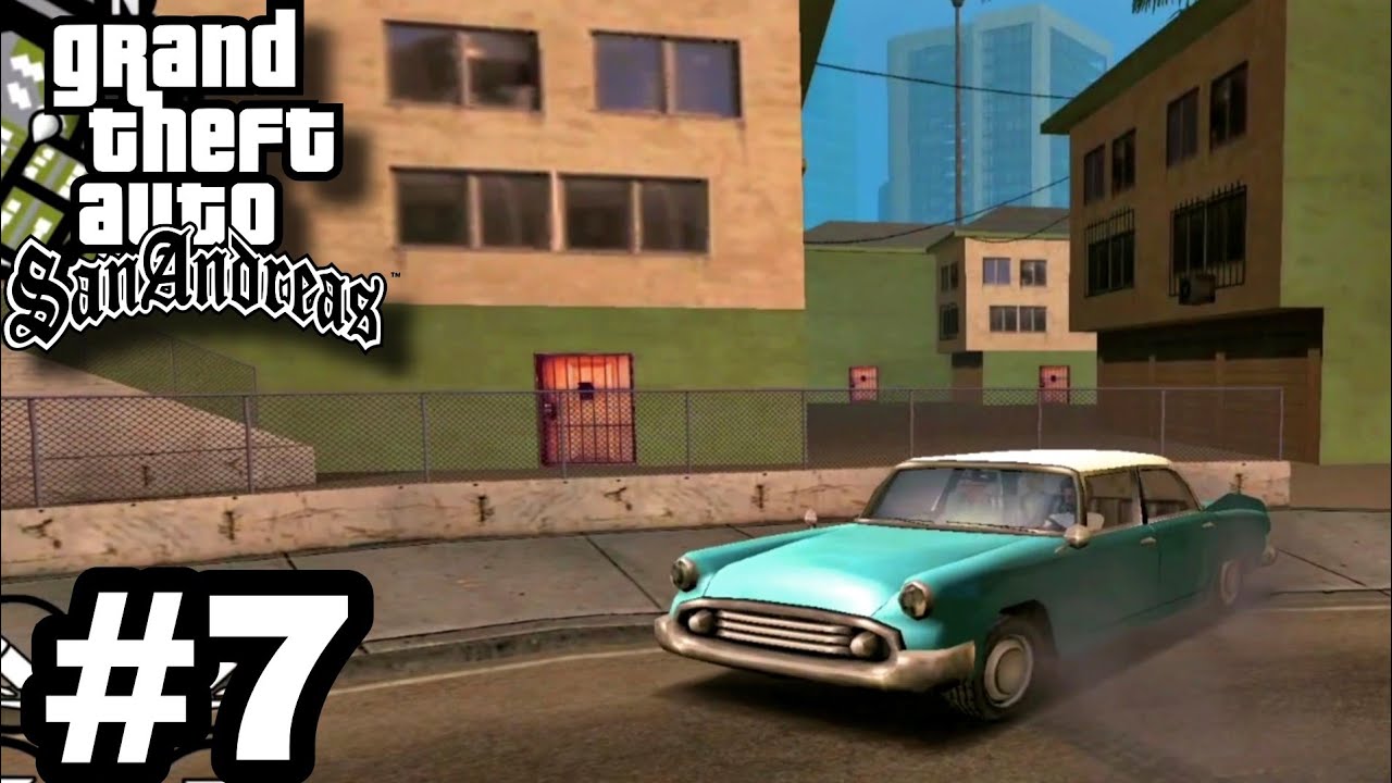 Grand Theft Auto San Andreas Android Gameplay #07 - YouTube