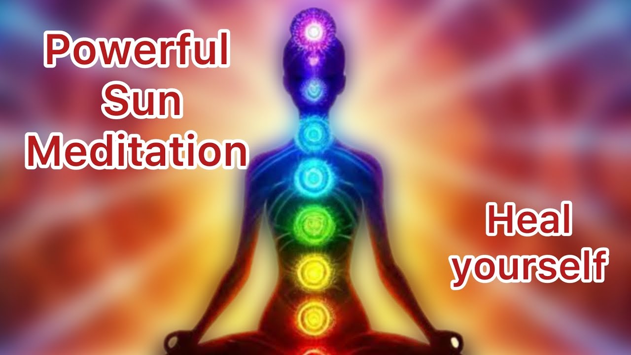 Very powerful healing Sun meditation - YouTube