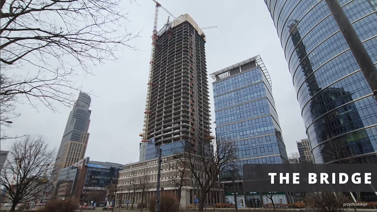 Warszawa / Warsaw Budowa wieżowca The Bridge / Construction of The ...