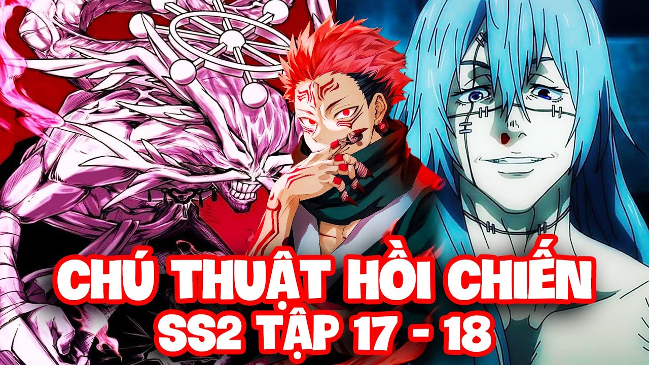Sukuna out trình thức thần Mahoraga | Itadori VS Mahito | Chú thuật hồi ...