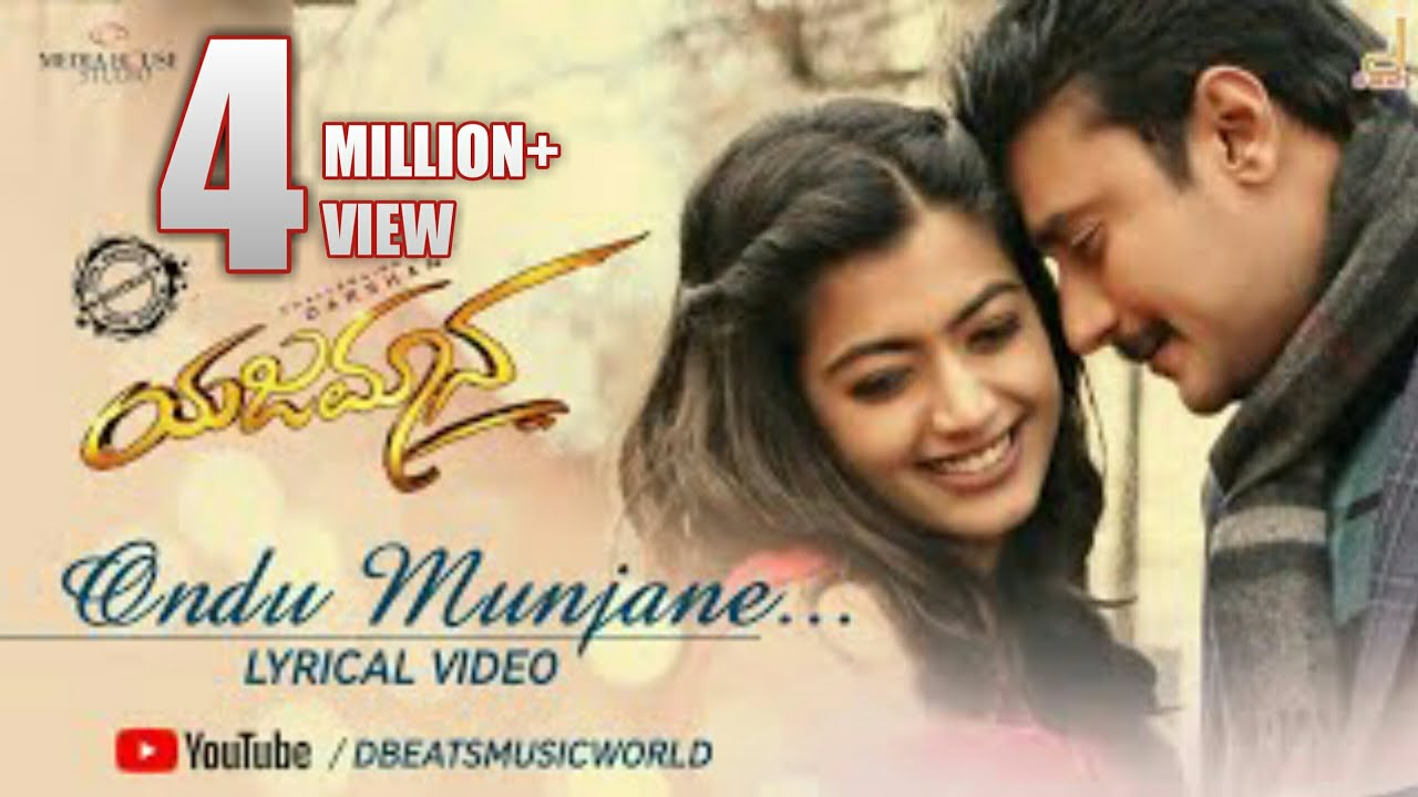 Ondu Munjane Lyrical Videol Yajamana | Darshan |Rashmika Mandanna ...
