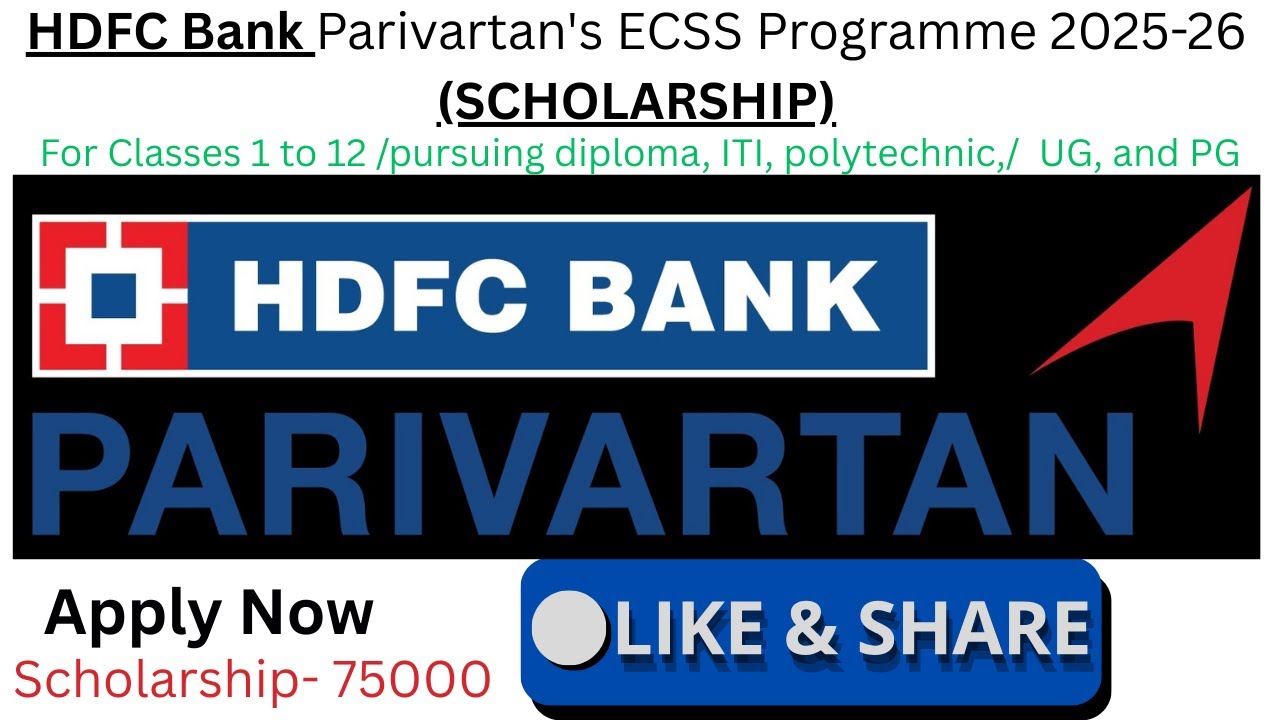 Scholarships : HDFC Bank Parivartan's ECSS Programme for School ...