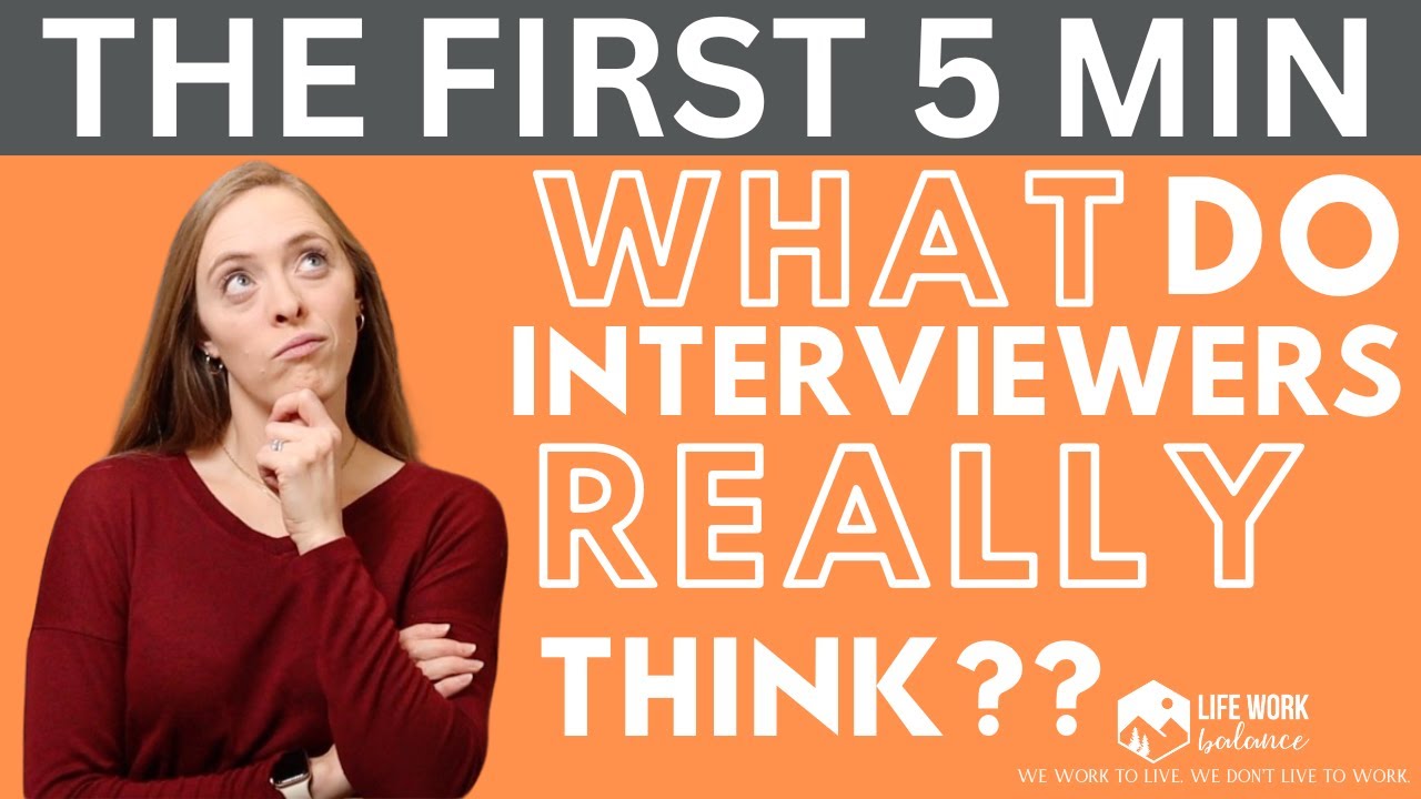 What Interviewers REALLY Think in the First 5 Minutes (And How to Nail ...