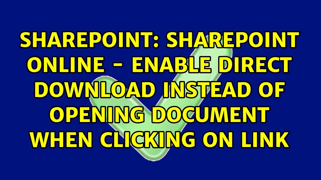 SharePoint Online - Enable Direct Download instead of Opening document ...