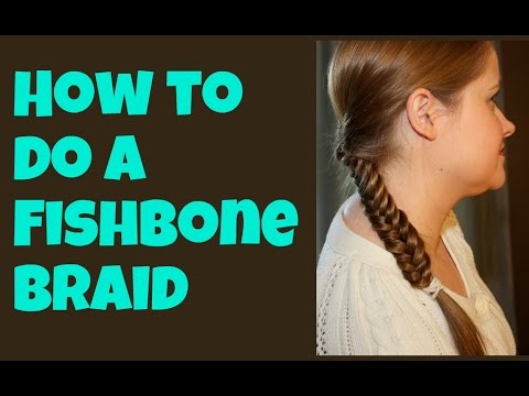 Herringbone - Fishbone Braid Hair Tutorial ~ How to Style ~ Quick and ...