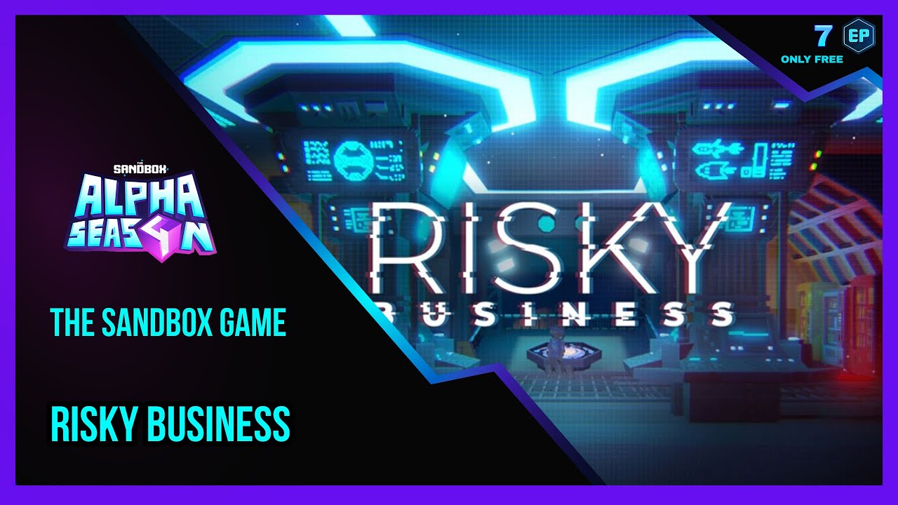 The Sandbox Game - ALPHA SEASON 4 Risky Business Walkthrough - YouTube
