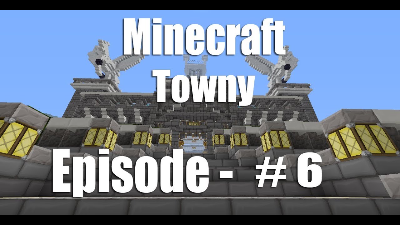 MINECRAFT - Towny Episode 6 - Recap, and the Tour of our Town - YouTube