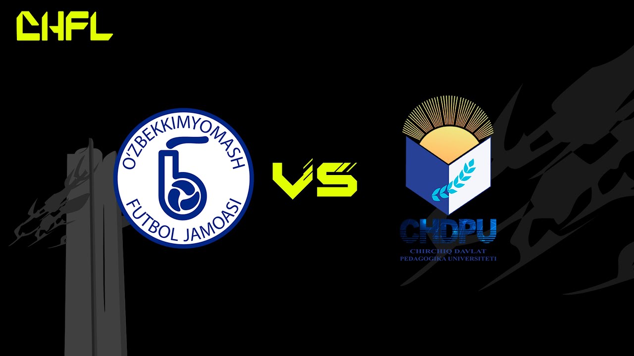 CHFL 2024 O'ZBEKKIMYOMASH VS PEDAGOG 5-TUR - YouTube