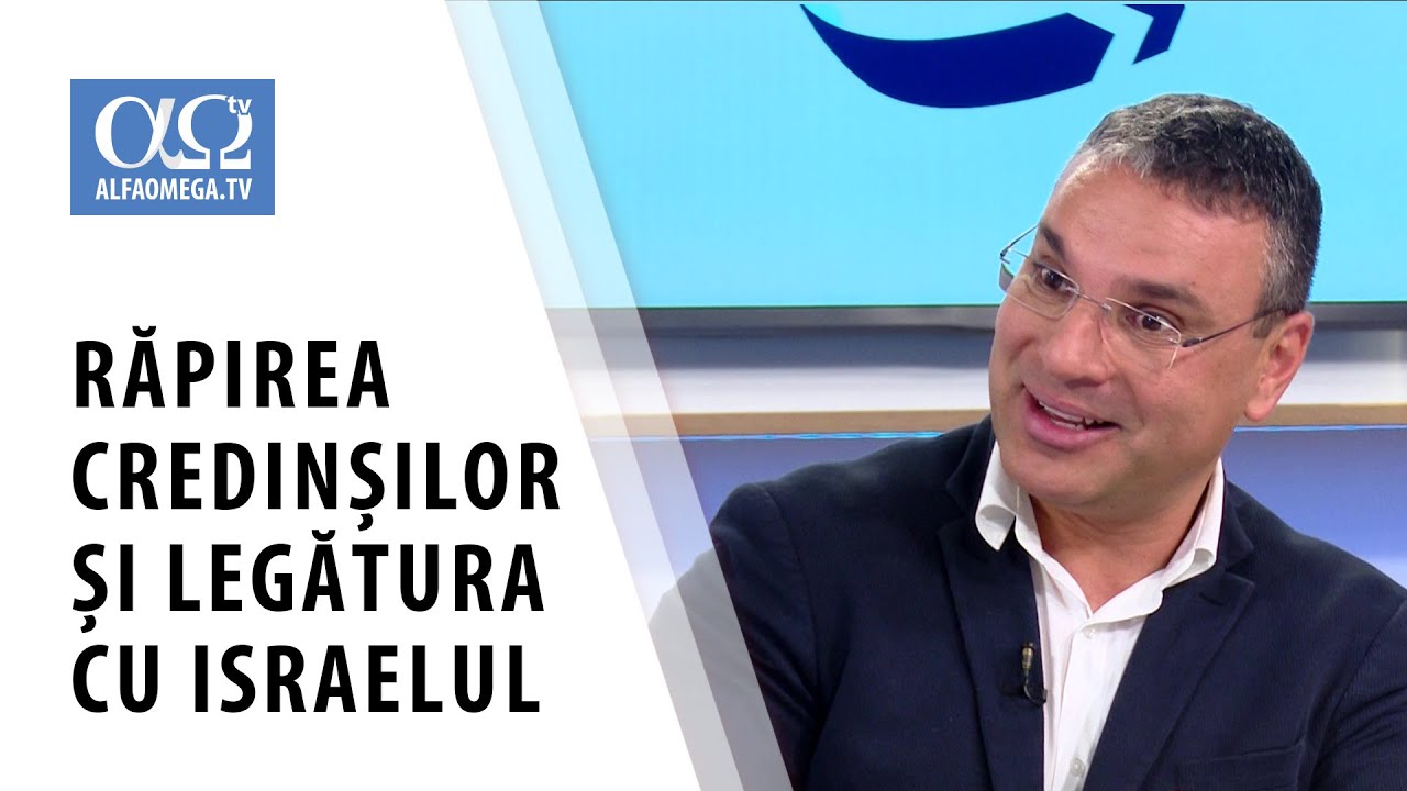 Ce legătură e între răpirea credincioșilor și poporul Israel? | Amir ...