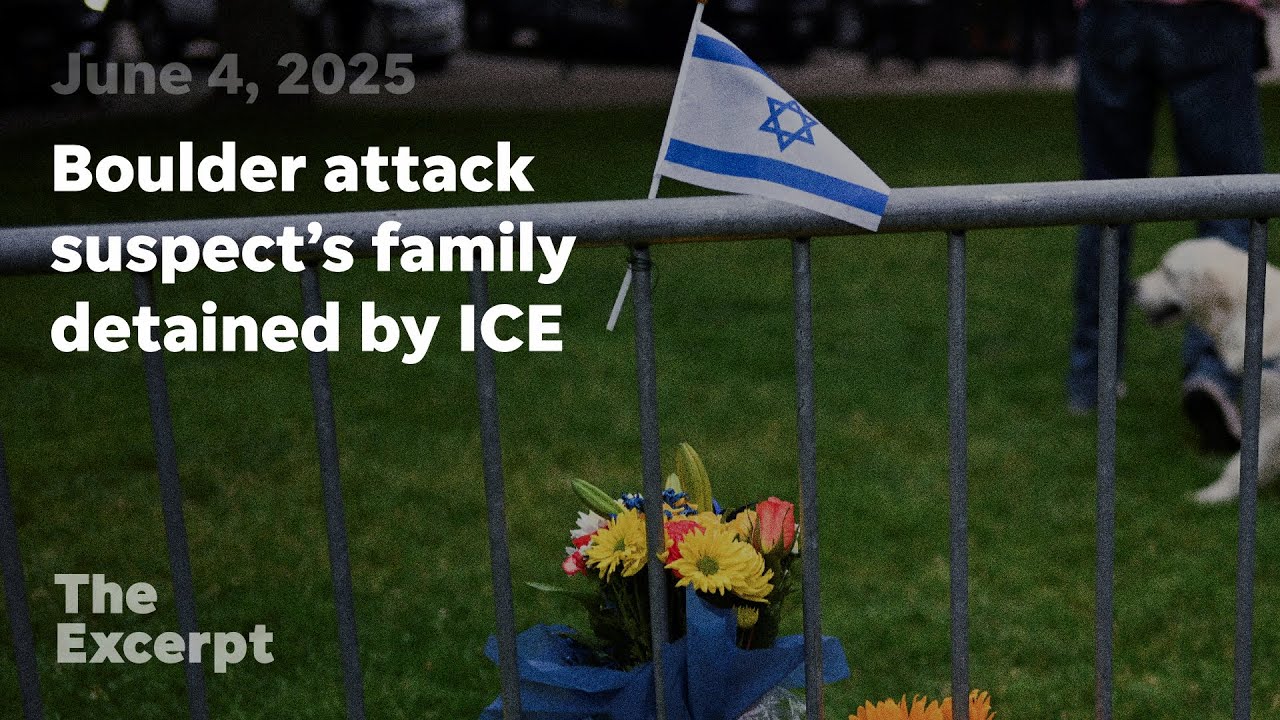 Boulder attack suspect’s family detained by ICE | The Excerpt - YouTube