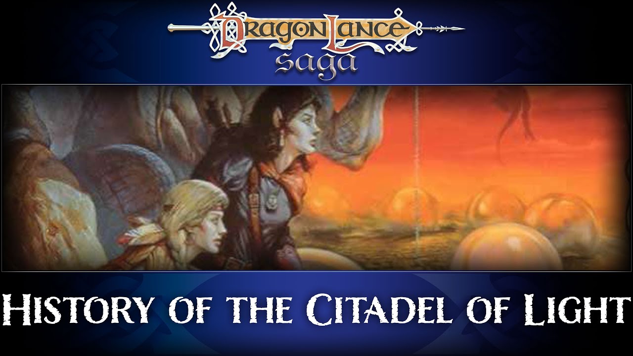 The History of the Citadel of Light | DragonLance Saga - YouTube