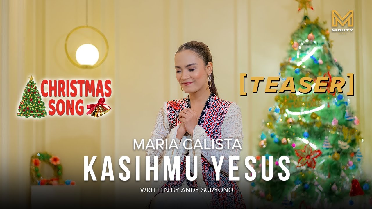 [TEASER] KASIH-MU YESUS - MARIA CALISTA - YouTube
