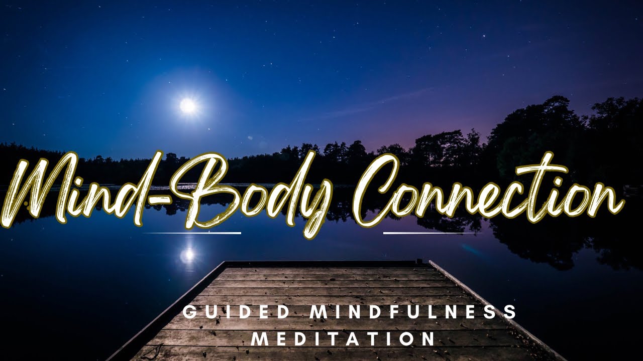 Try Mindfulness & Mind-Body Connection Meditation - YouTube