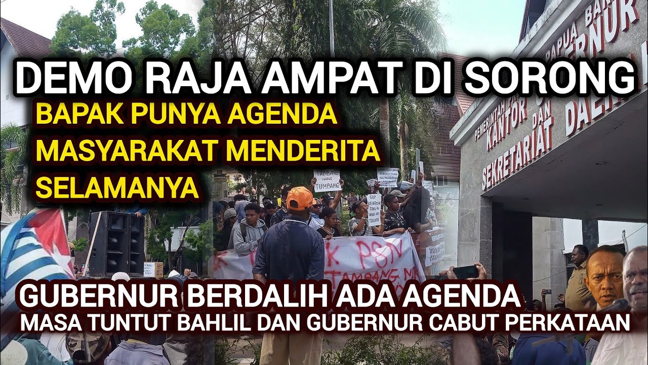 #Demo_raja_ampat_disorong - Tuntut Elisa Kambu & Bahlil Tarik Ucapan ...