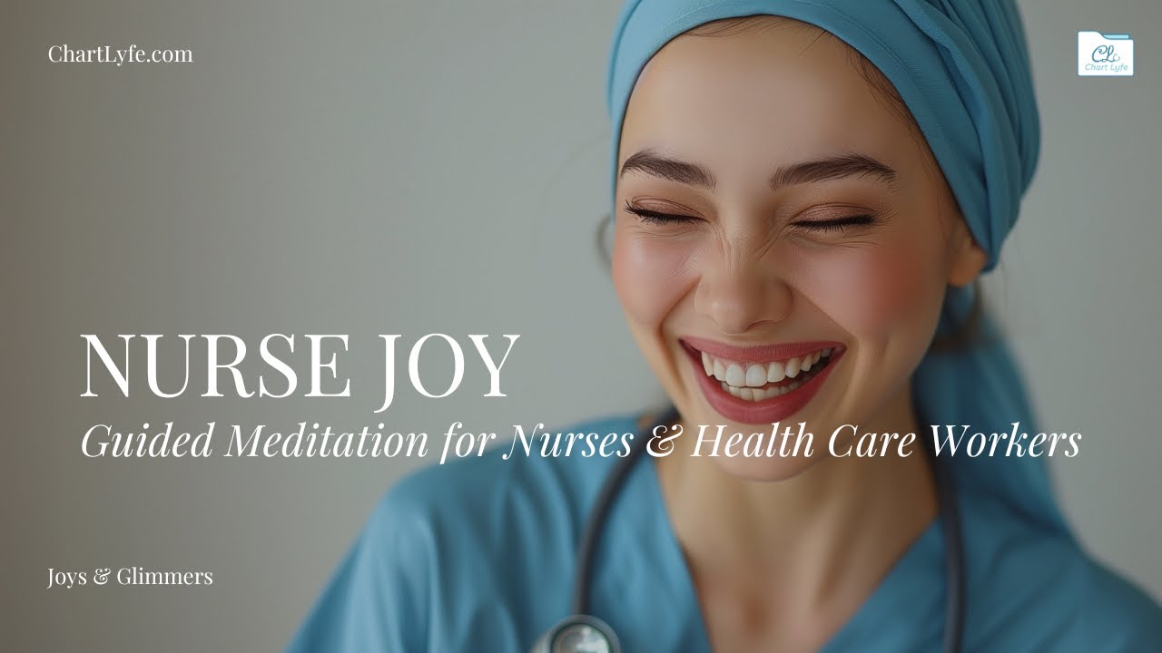 Nurse Joy: Guided Meditation for Nurses & Healthcare Workers - YouTube