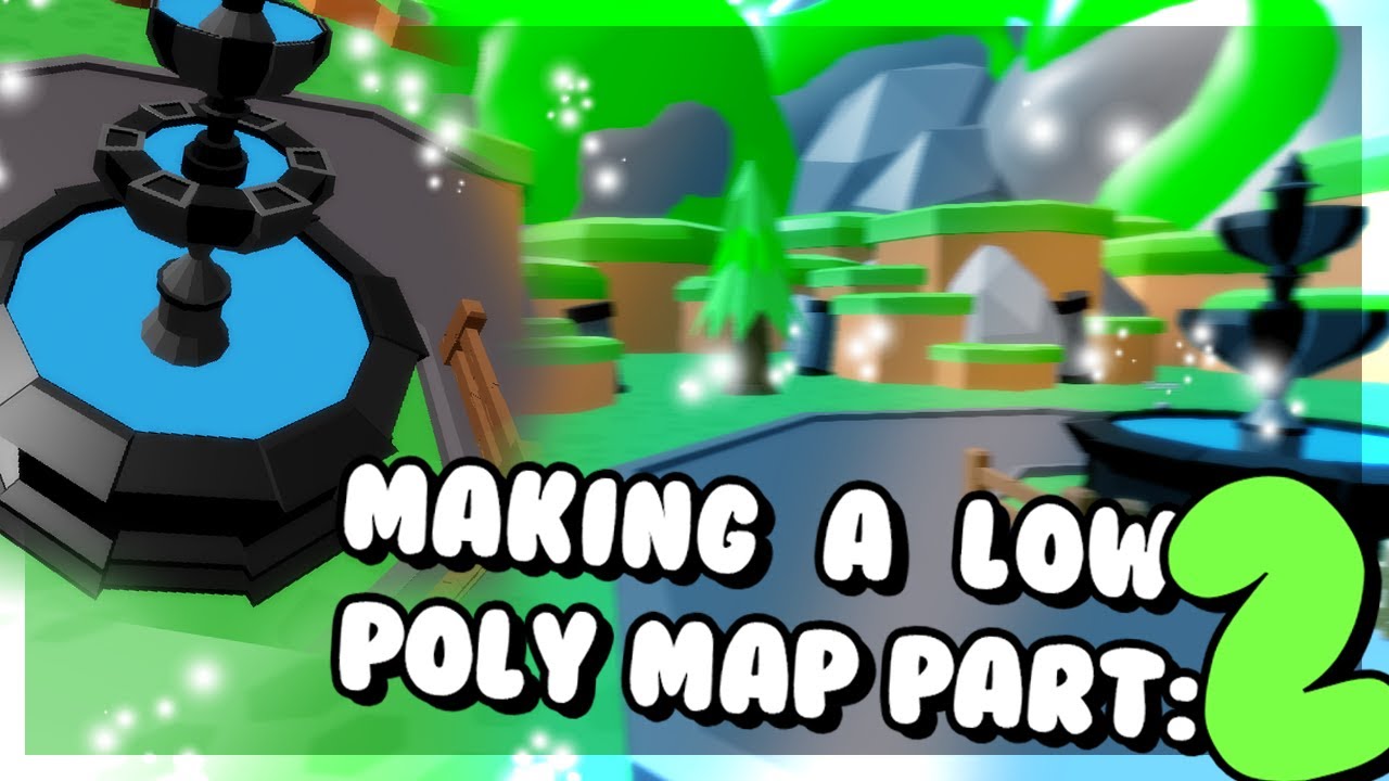 Roblox Studio Making A Low Poly MAP - Part 2 - YouTube