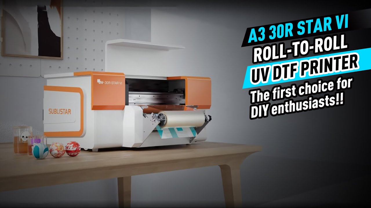 UV-30R STAR VI Roll-To-Roll Entry-level UV DTF Printer