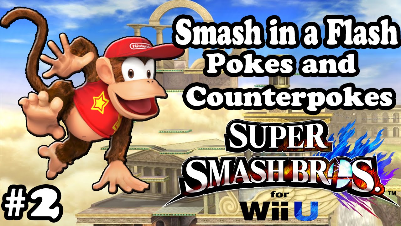 Smash In A Flash #2 - Pokes and Counterpokes ~ Super Smash Bros. Wii U ...
