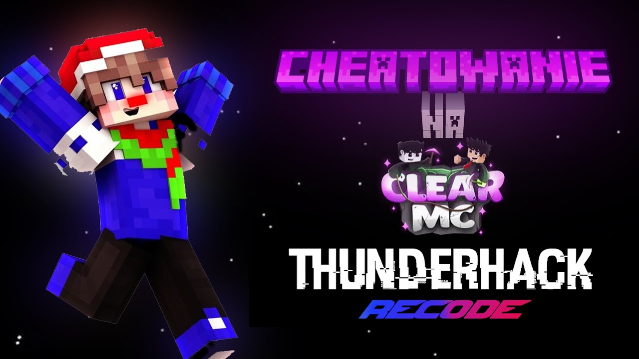 CHEATOWANIE NA CLEARMC.PL | CONFIG NA DISCORD ft. THUNDERHACK - YouTube