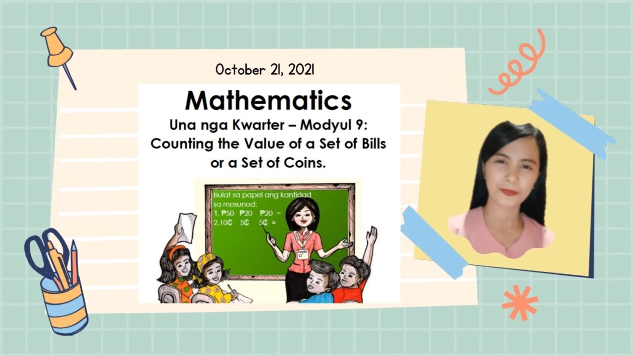 Math Q1 Module 9 | Counts The Value Of A Set Of Bills or A Set Of Coins Through Php100 | MELCS ...
