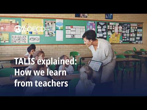 TALIS explained: How we learn from teachers