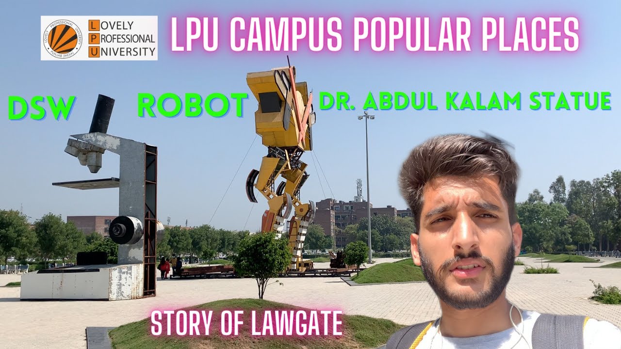 Popular Places in LPU | ROBOT | DSW | Story of Lawgate | - YouTube
