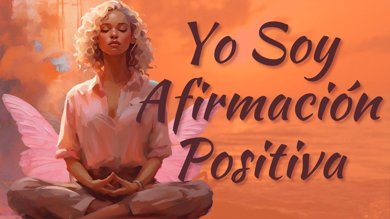 YO SOY UNA PODEROSA MANIFESTADORA 🦋🙏💐 AFIRMACION POSITIVA 💕 108 VECES 💫 ...