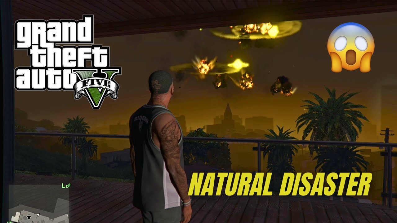 NATURAL DISASTER IN LOS SANTOS | GTA 5 GAMEPLAY - YouTube