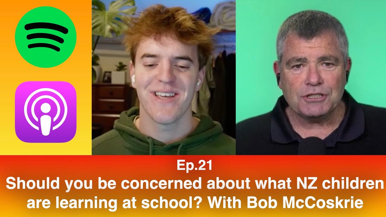 Ep. 21 - Should you be concerned about what NZ children are learning at ...