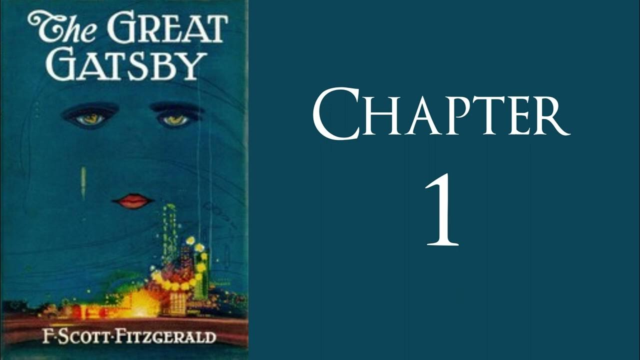 The Great Gatsby by F. Scott Fitzgerald Chapter 1 | Audiobook ...