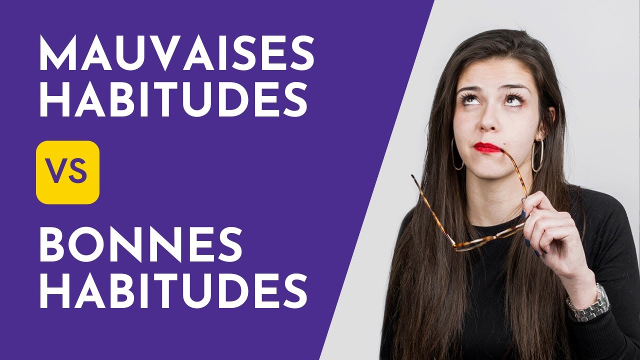 Comment prendre de bonnes habitudes rapidement ? - YouTube