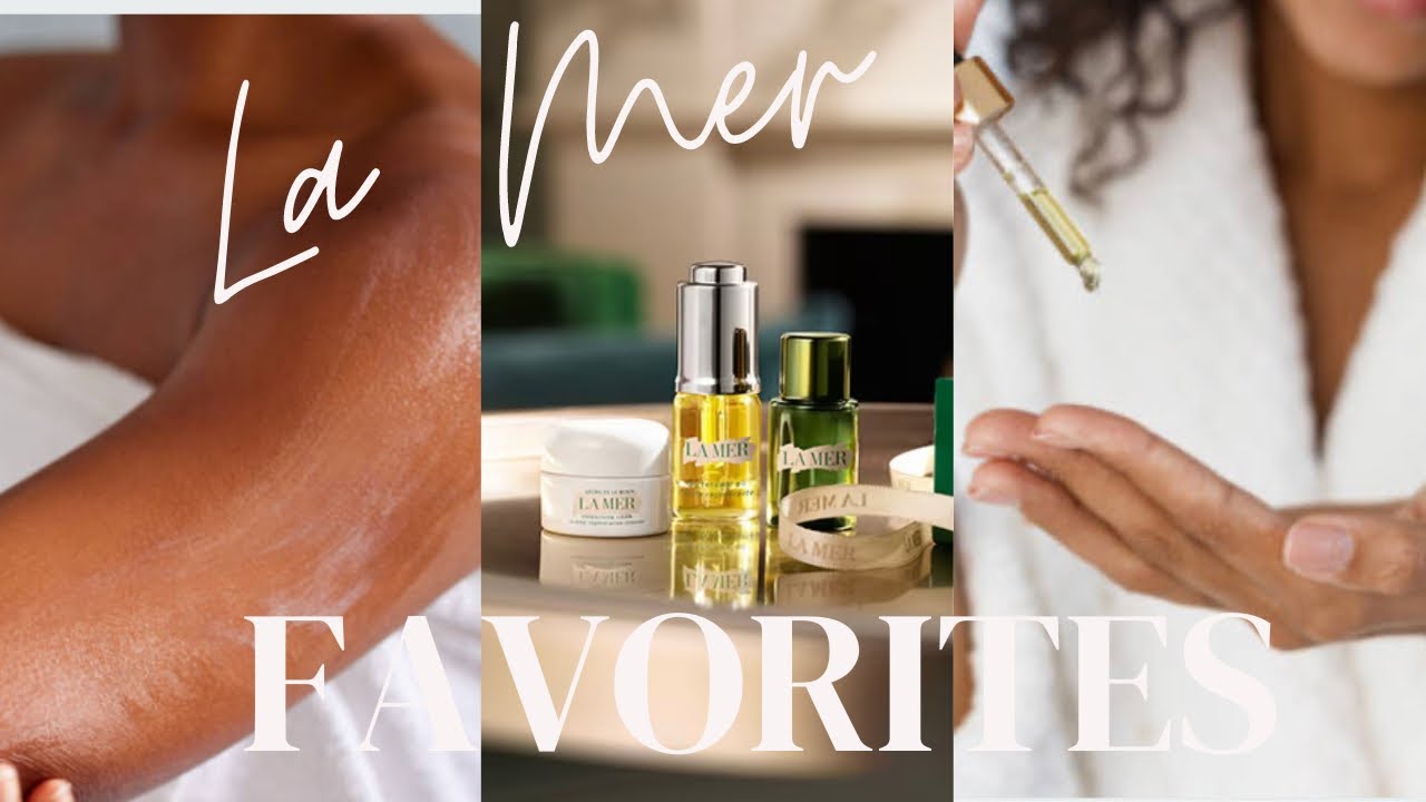 My Current LA MER Favorites + Basic Skincare Routine For Beginners ...