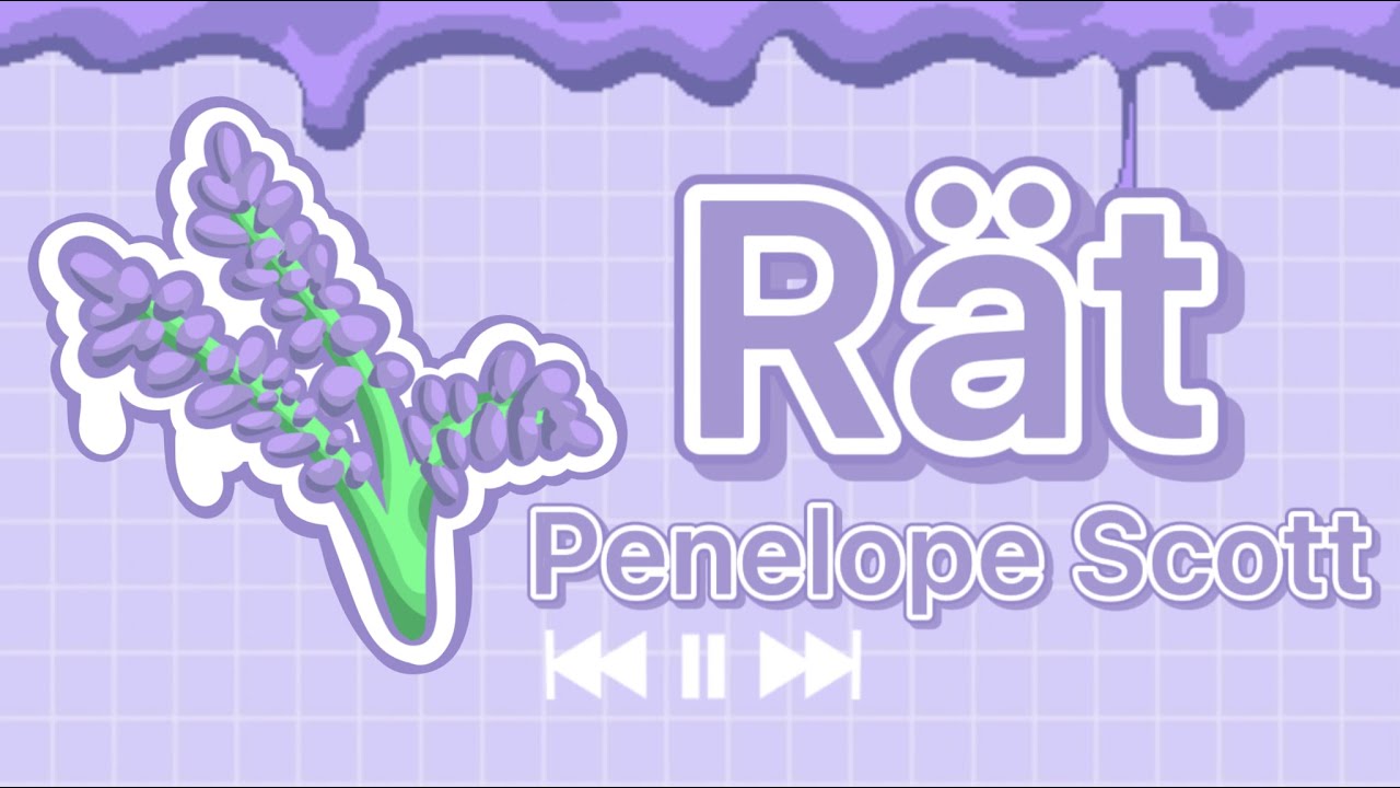 [Lavender] Rät - Penelope Scott - Lyrics - YouTube
