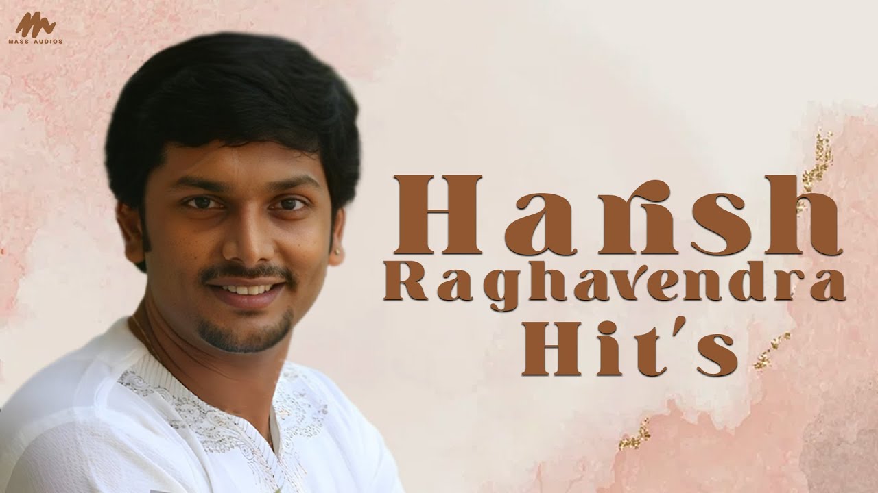 ஹாரிஸ் ராகவேந்திரா சூப்பர் ஹிட் பாடல்கள் | Best Of Harish Ragavendra ...