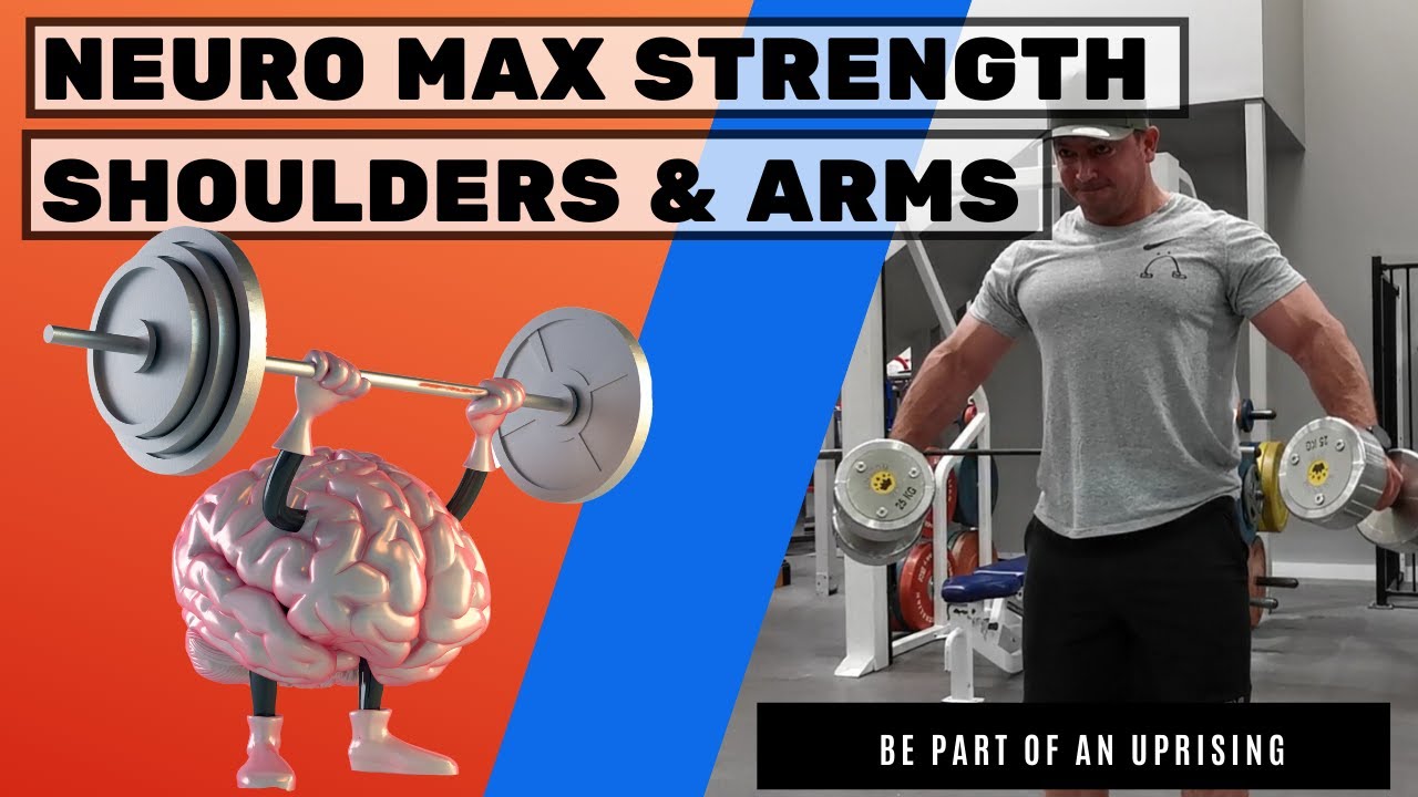 Shoulders & Arms Neuro Max Strength - YouTube