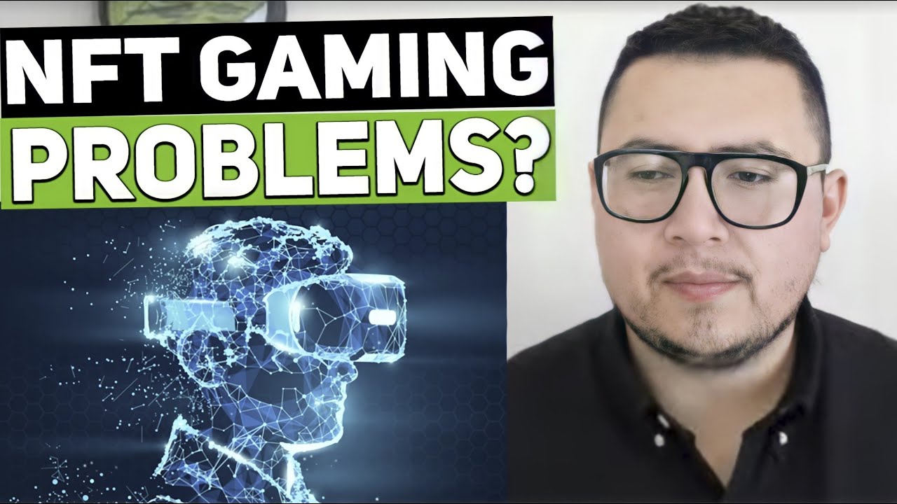 The Problem With NFT Gaming Right Now (What's The Solution?) - YouTube