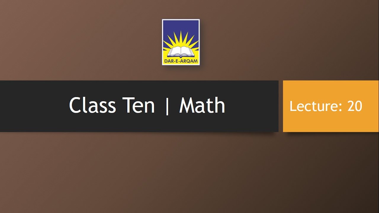 Class Ten | Maths | Lecture 20 - YouTube