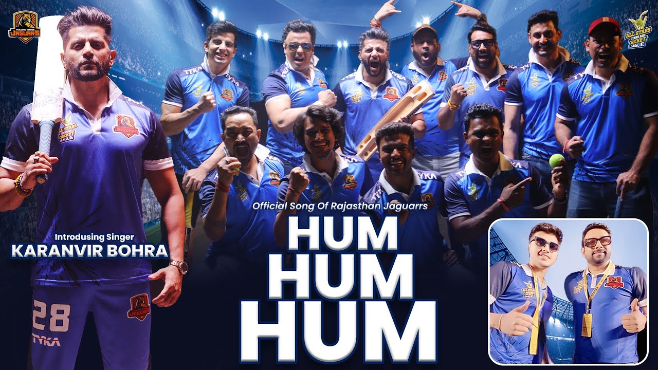 Hum Hum Hum | Official Music Video | Rajasthan Jaguars | Singer ...