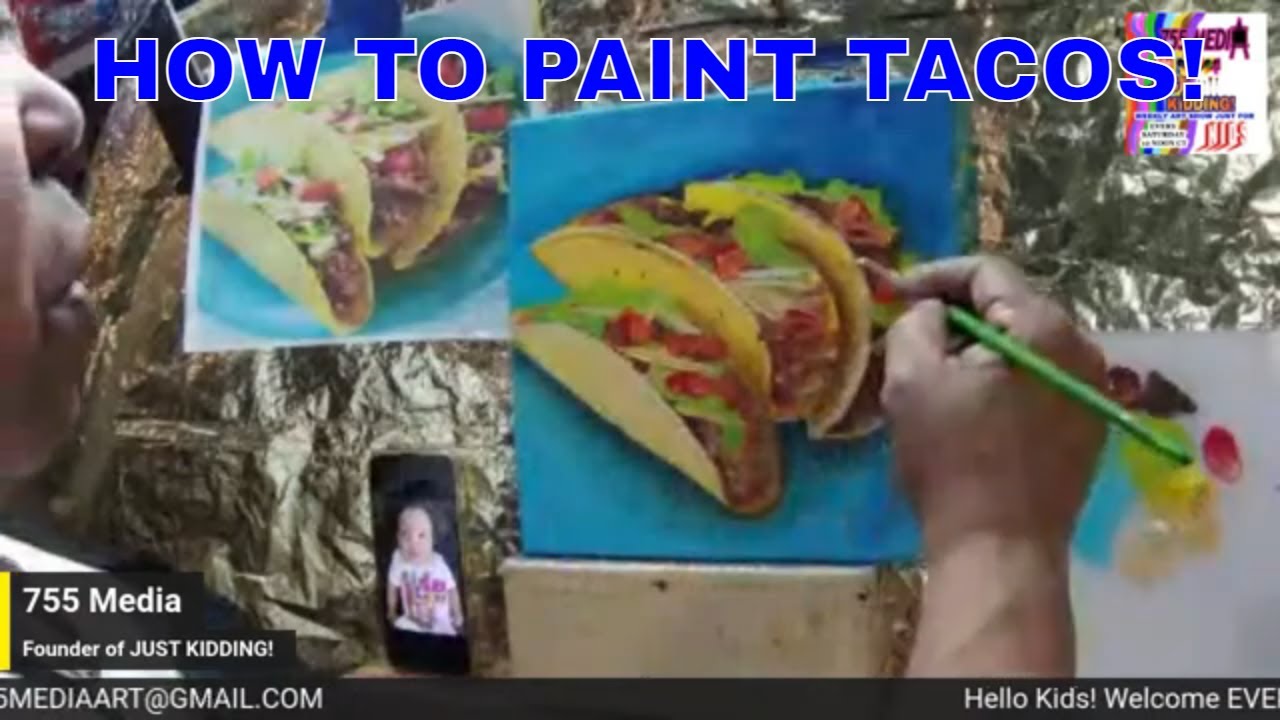 How to paint TACOS! JUST KIDDING! - YouTube