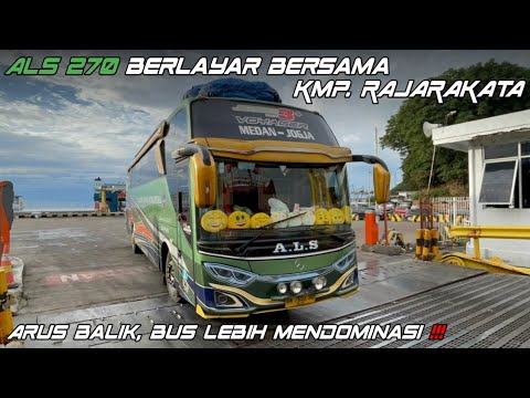 ALS 270 Setetes Tapi Bening Berlayar Bersama KMP. Rajarakata👍‼️Arus ...