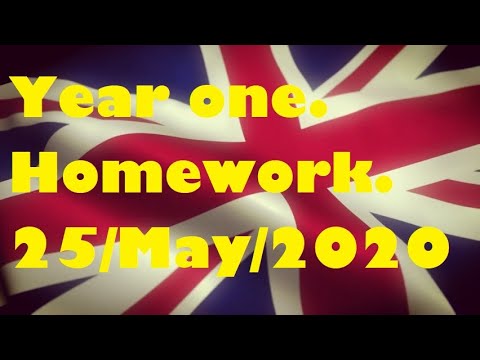 Year one. Homework. 25/May/20 - YouTube
