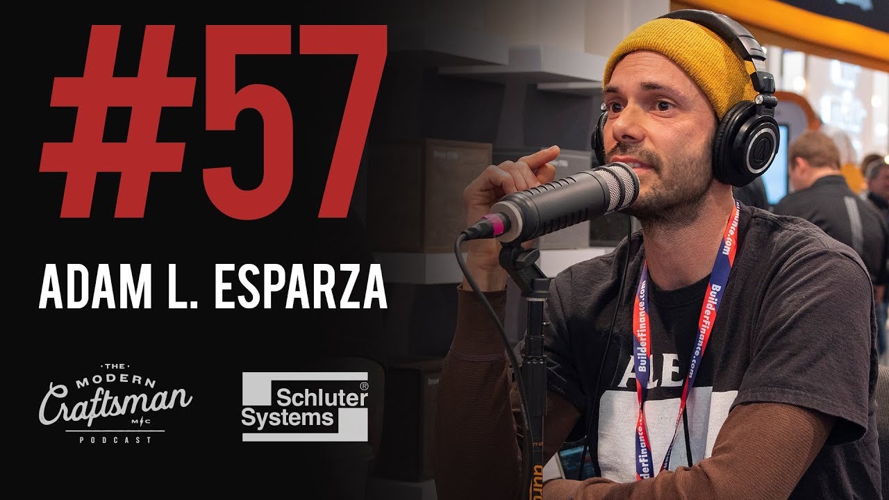 #57 Adam L. Esparza of ALE Tile & Andrew Acker of Schluter-Systems talk ...